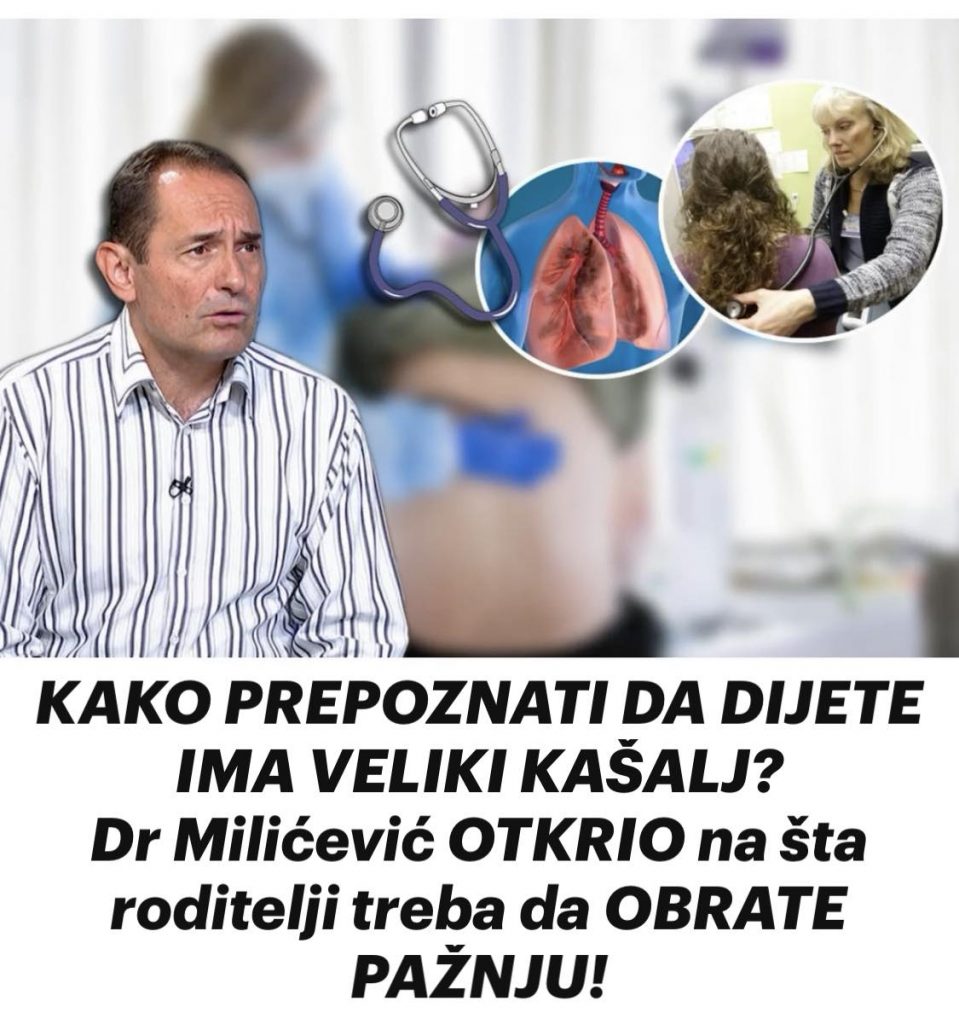KAKO PREPOZNATI DA DIJETE IMA VELIKI KAŠALJ? Dr Milićević OTKRIO na šta ...